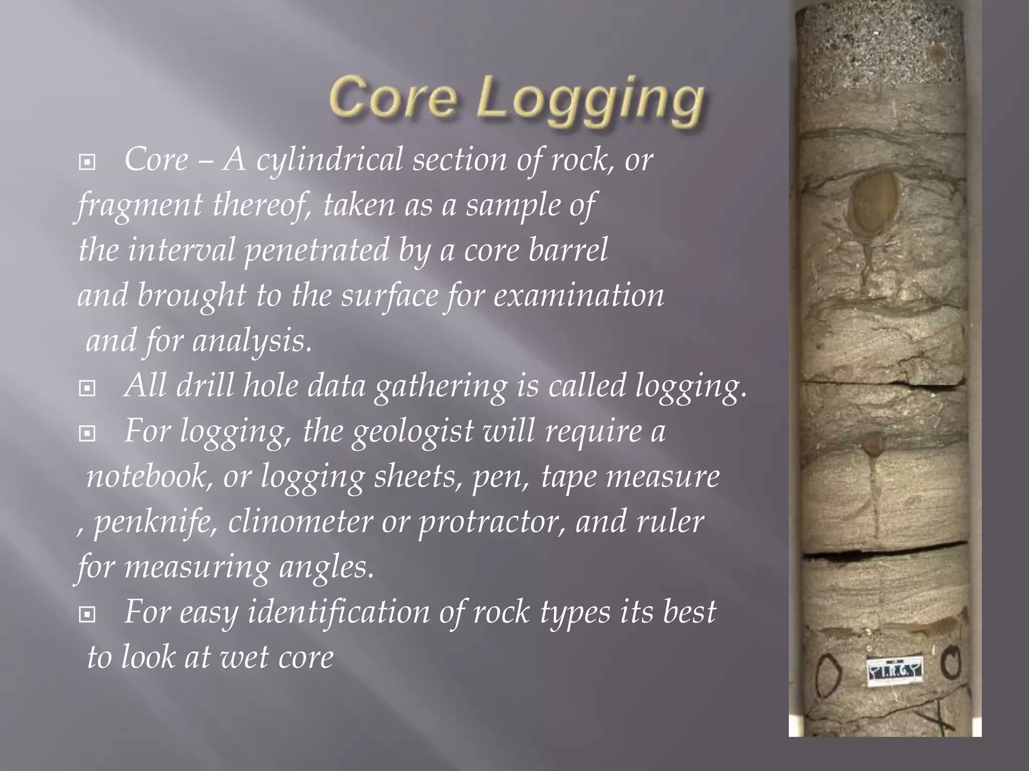 Drilling And Core Logging Pptx