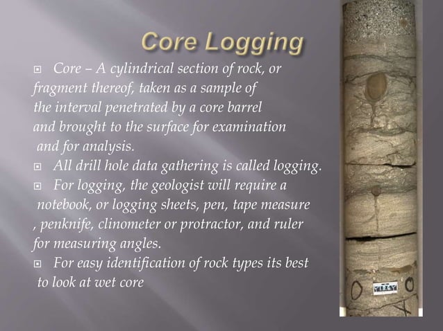 Drilling and core logging | PPTX