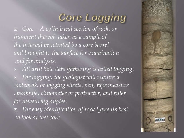 Drilling And Core Logging