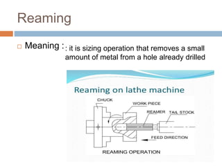 Drilling and lathe operations | PPTX