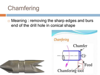 Drilling and lathe operations | PPTX
