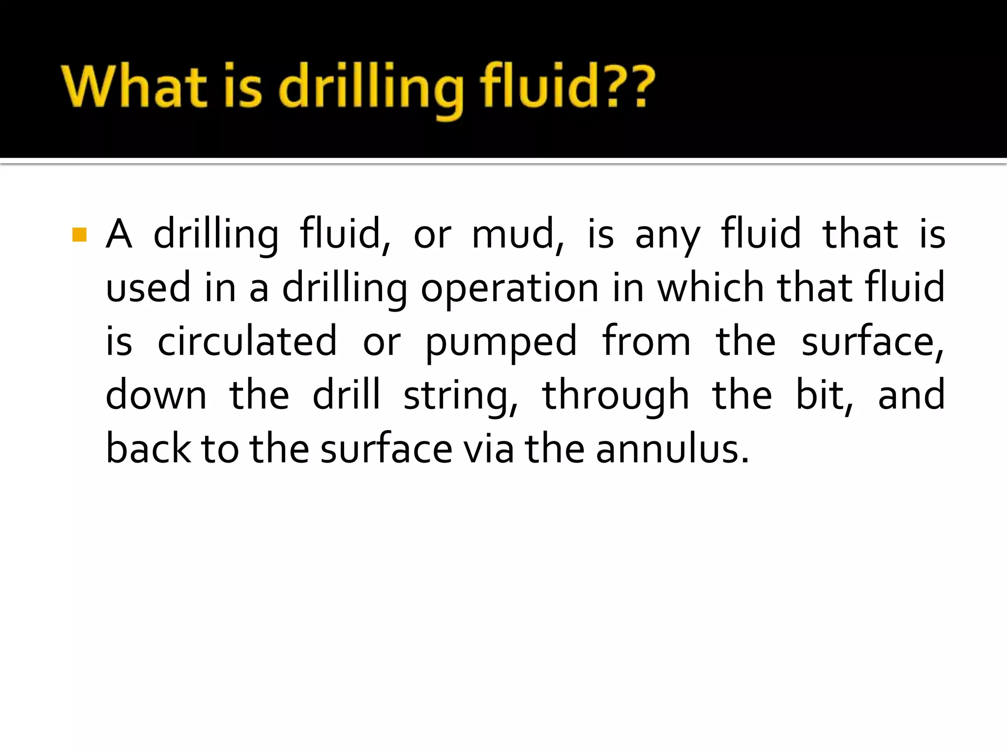 Drilling fluid | PPTX