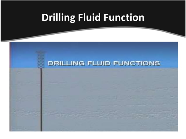 Drilling fluids | PPT