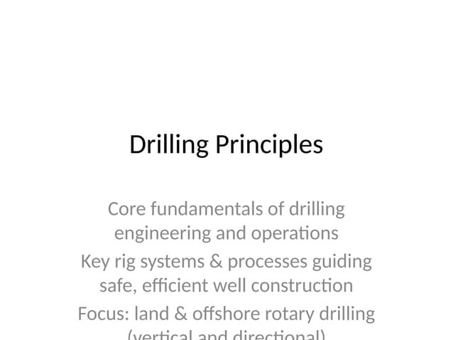 presentation on basic drilling principles | PPT