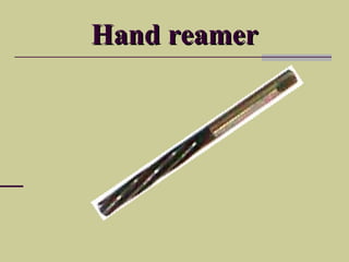 Drilling & reaming | PPT