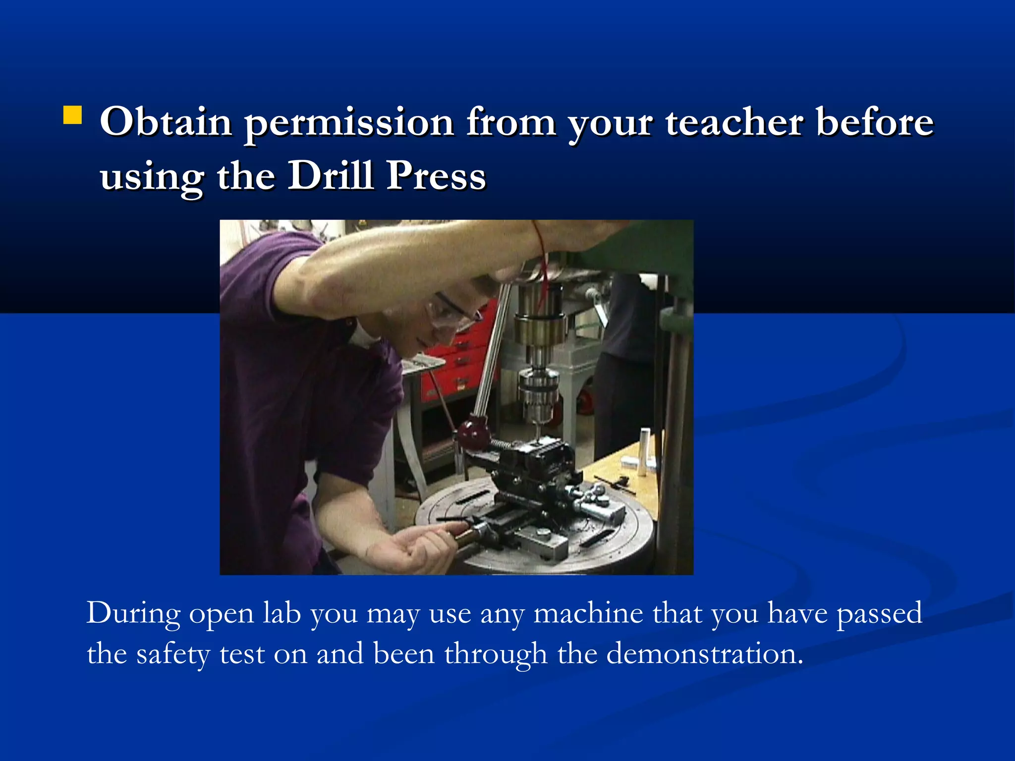 Drill Press Safety PPT | PPT