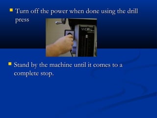 Drill Press Safety PPT | PPT