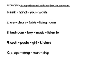 DRILLS ARRANGE TO FORM SENTENCES.pdf