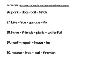 DRILLS ARRANGE TO FORM SENTENCES.pdf