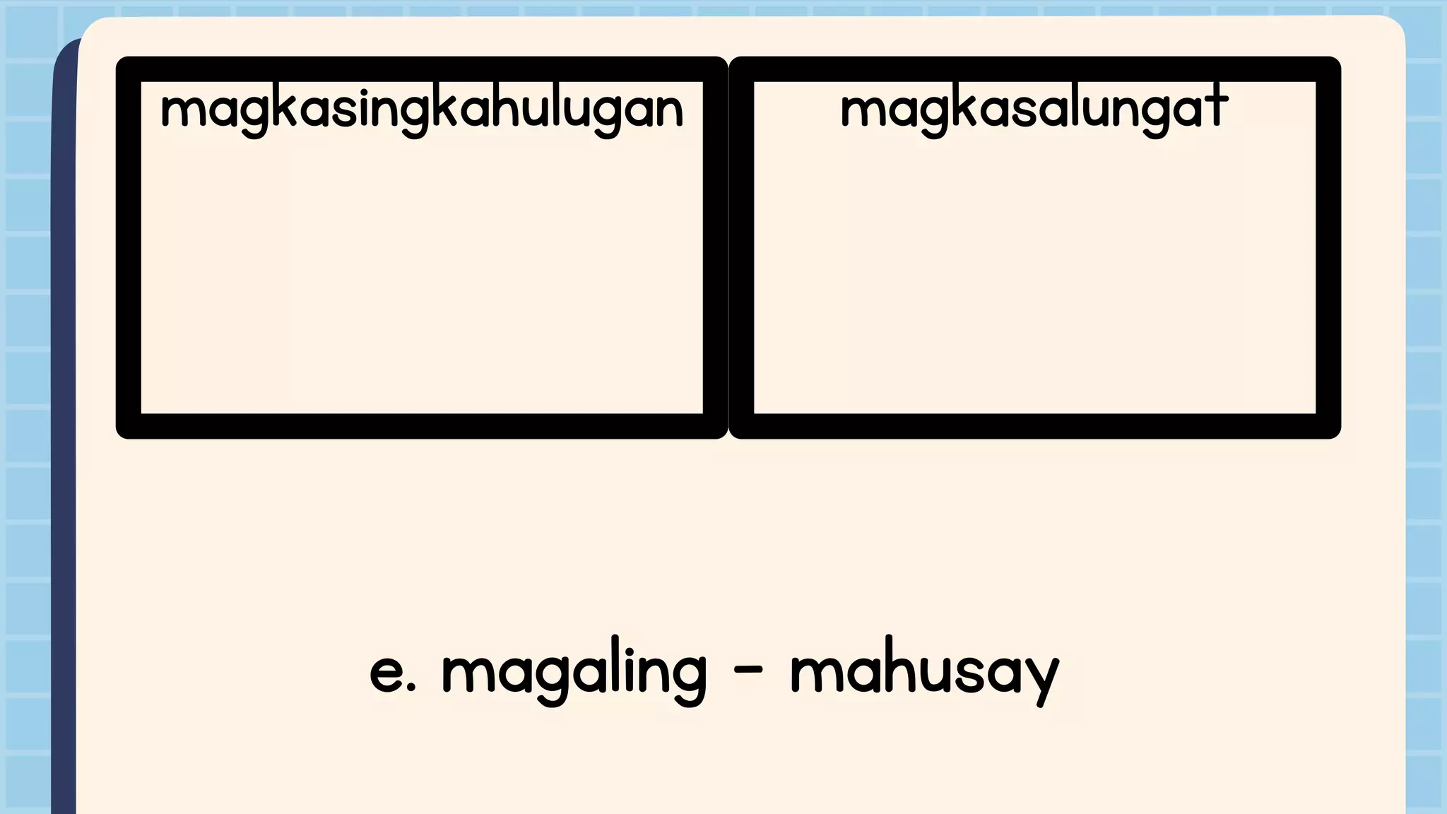 Mga Magkasalungat at Magkasingkahulugan | PDF