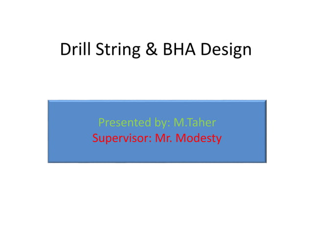 Drill String & Bottom Hole Assembly Design | PPTX | Geology | Science