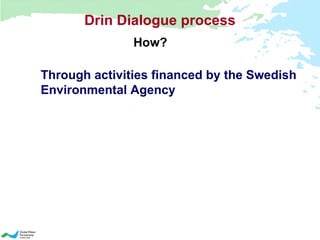 Drin Dialogue Process | PPT