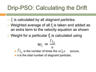DriP PSO- A fast and inexpensive PSO for drifting problem spaces | PPT