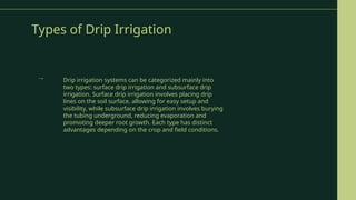 Drip Irrigation a sustainable approach to modern agriculture | PPTX