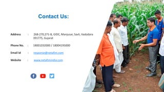 Benefits of Drip Irrigation by Netafim India | PPTX