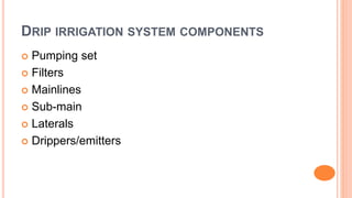 Drip irrigation and fogging system under protected structure | PPTX
