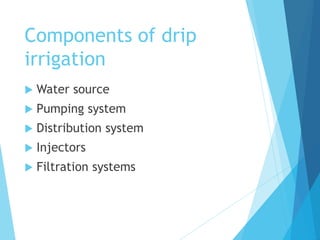 Drip irrigation ppt | PPTX