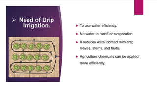 Drip irrigation system | PPTX