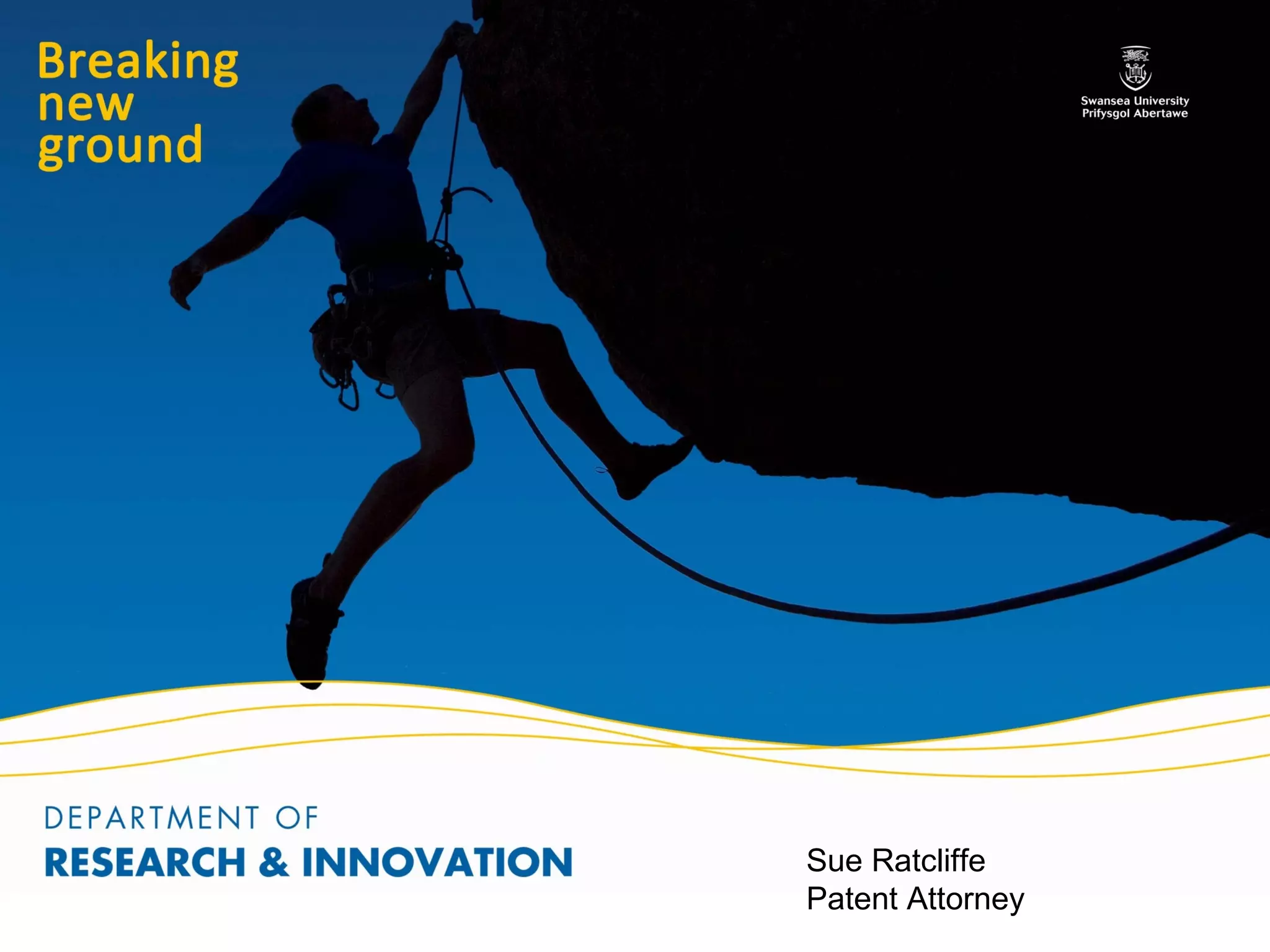 Working with University & IP. Sue Ratcliffe, Swansea University | PPT