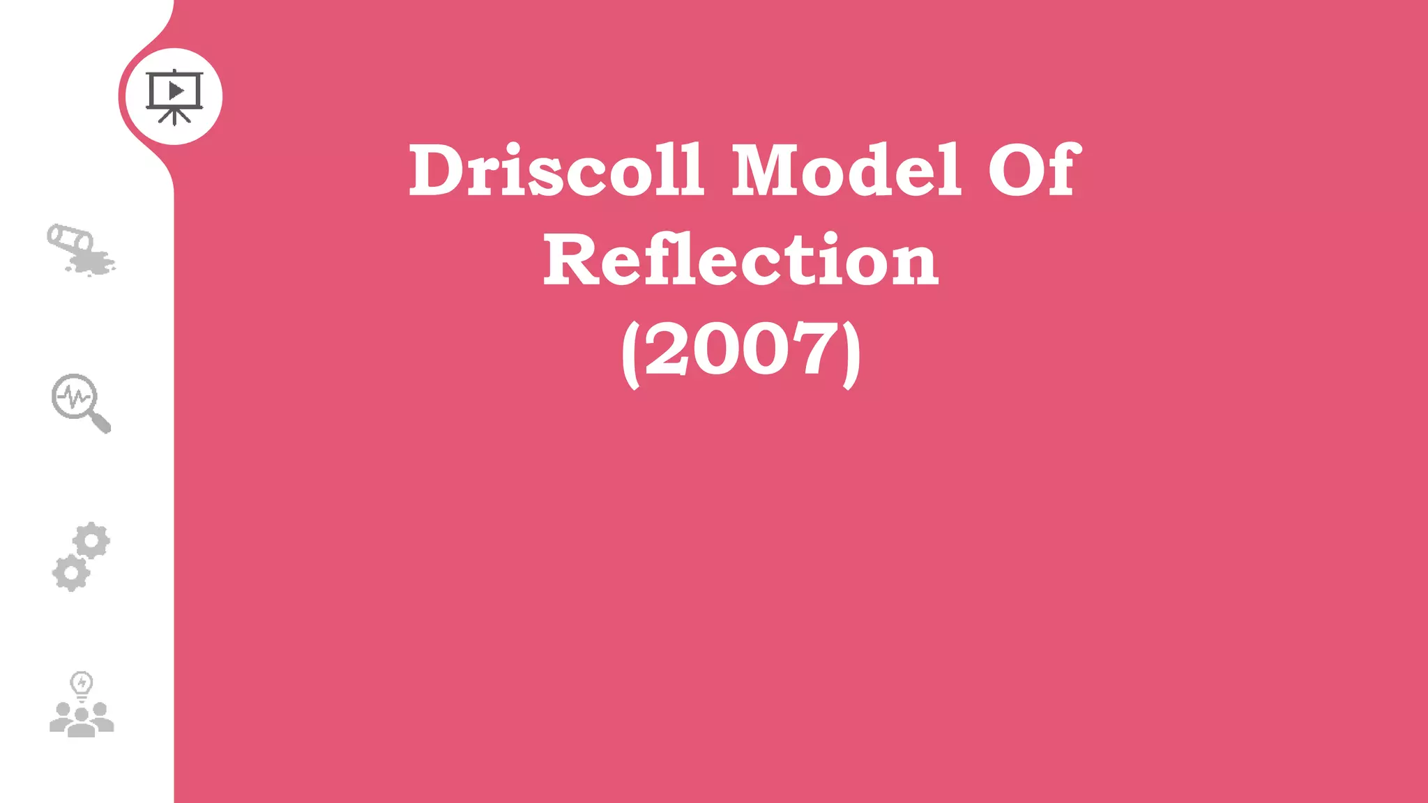 Driscoll model presentation | PPTX