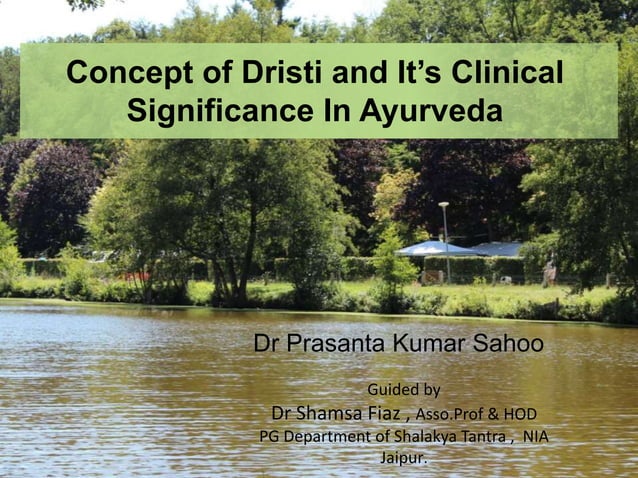 CONCEPT OF DRISTI IN AYURVEDA | PPTX