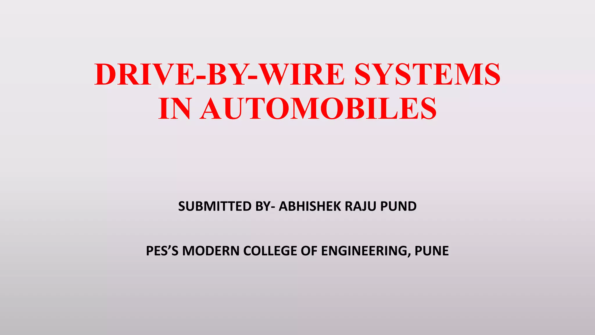 Drive by-wire systems in Automobiles ppt | PPTX