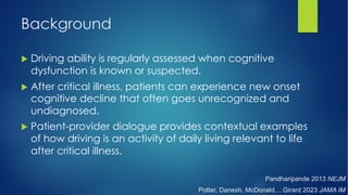Driving decisions after ICU | PPT