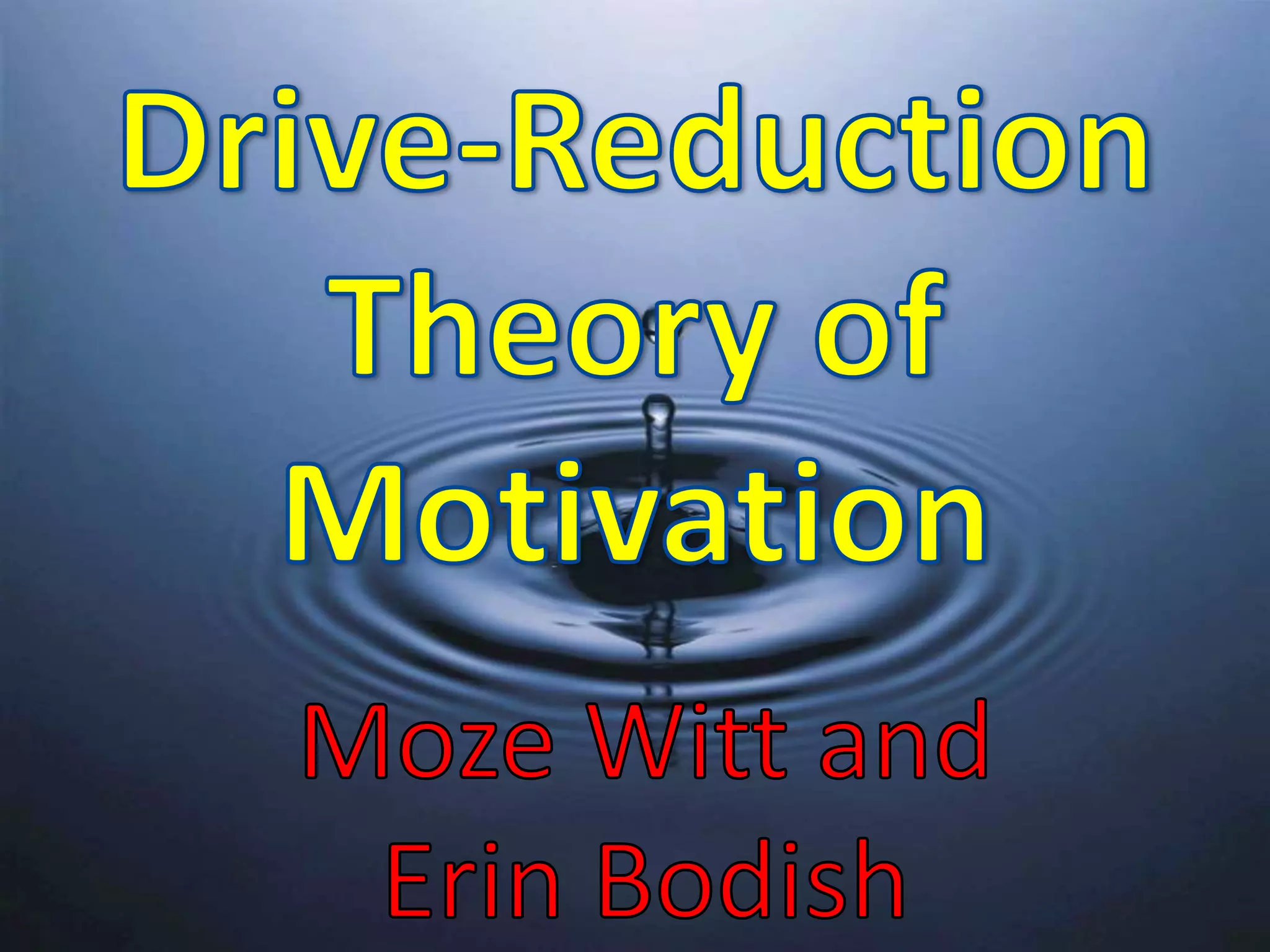 Drive reduction theory | PPTX