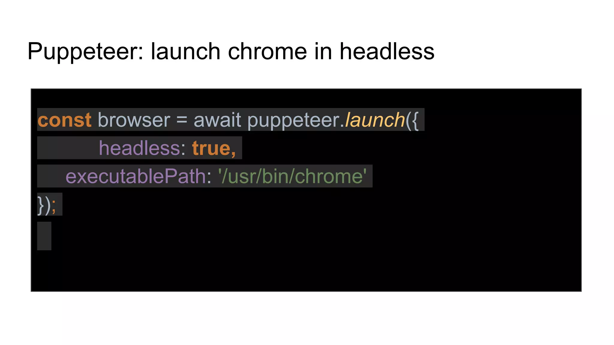 Drive chrome(headless) with puppeteer | PPTX