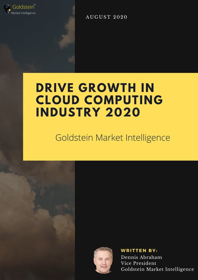 Drive Growth in Cloud Computing Industry 2020 | Goldstein Market Intelligence | PDF