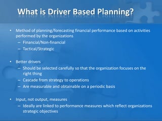 Driver based planning | PPTX