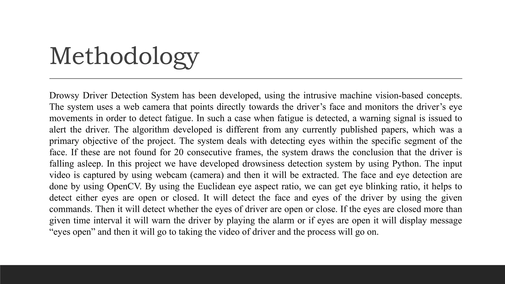 Driver Drowsiness Detection System Using Machine Learning Ppt Ppt