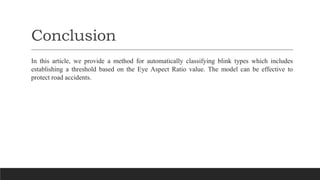 Driver Drowsiness Detection System using machine learning ppt. | PPTX