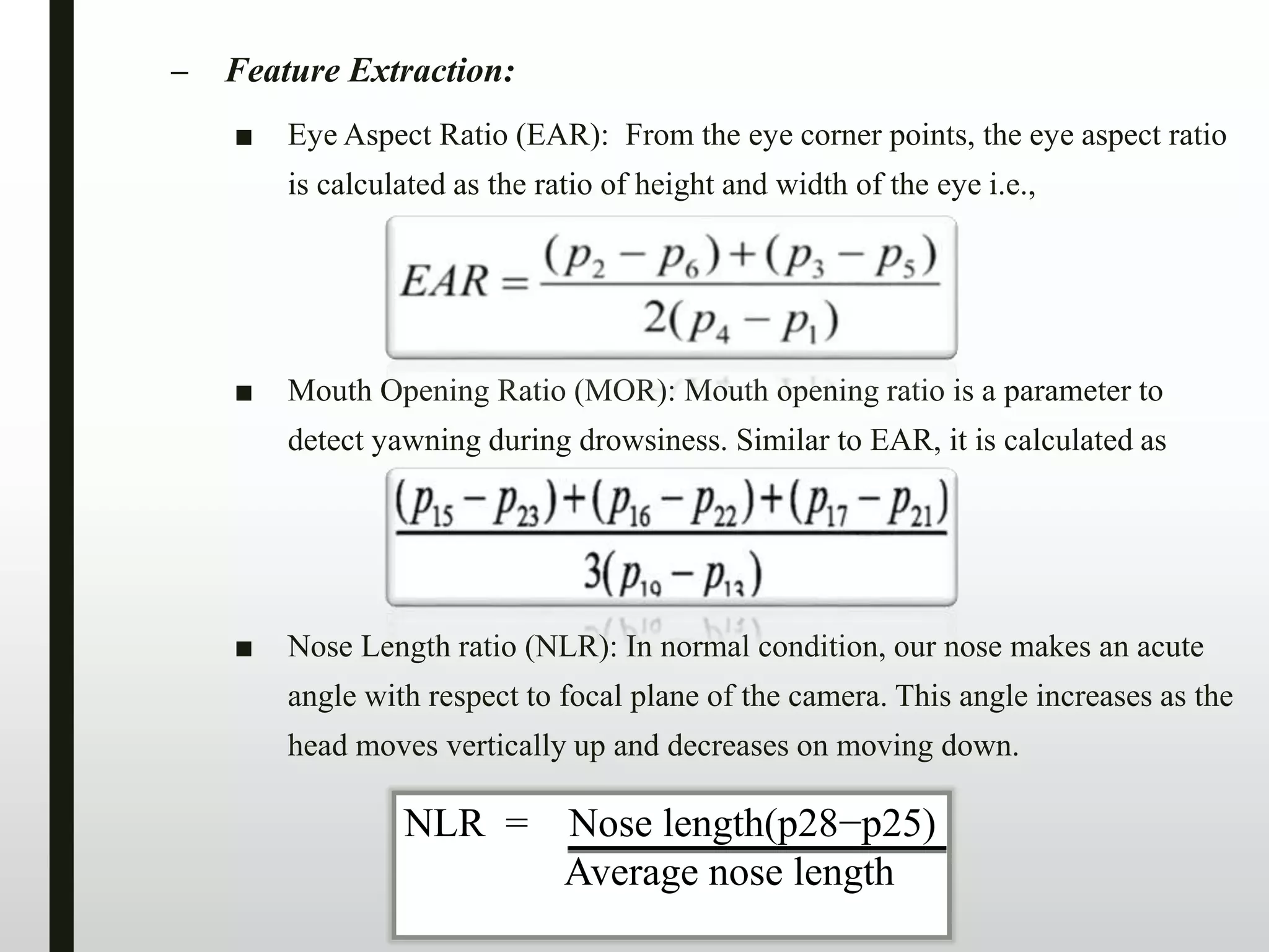 Driver drowsiness monitoring system using visual behavior and Machine Learning. | PPTX