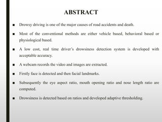 Driver drowsiness monitoring system using visual behavior and Machine ...