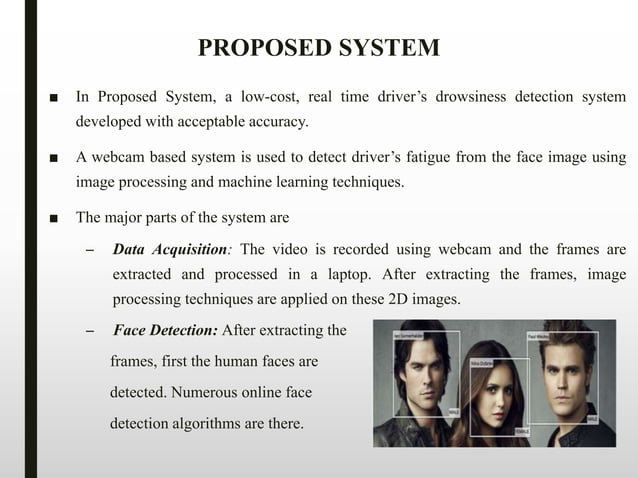Driver Drowsiness Monitoring System Using Visual Behavior And Machine Learning Ppt