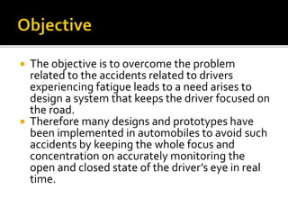 Driver fatigue detection system | PPTX