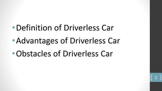 Driverless car | PPT