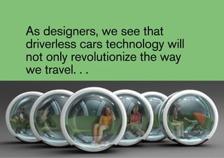 Driverless cars final | PDF | Automotive Industry | Industries