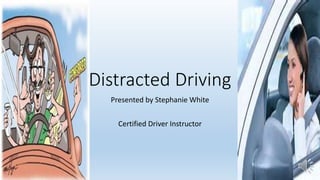 Distracted Driving Presentation | PPTX