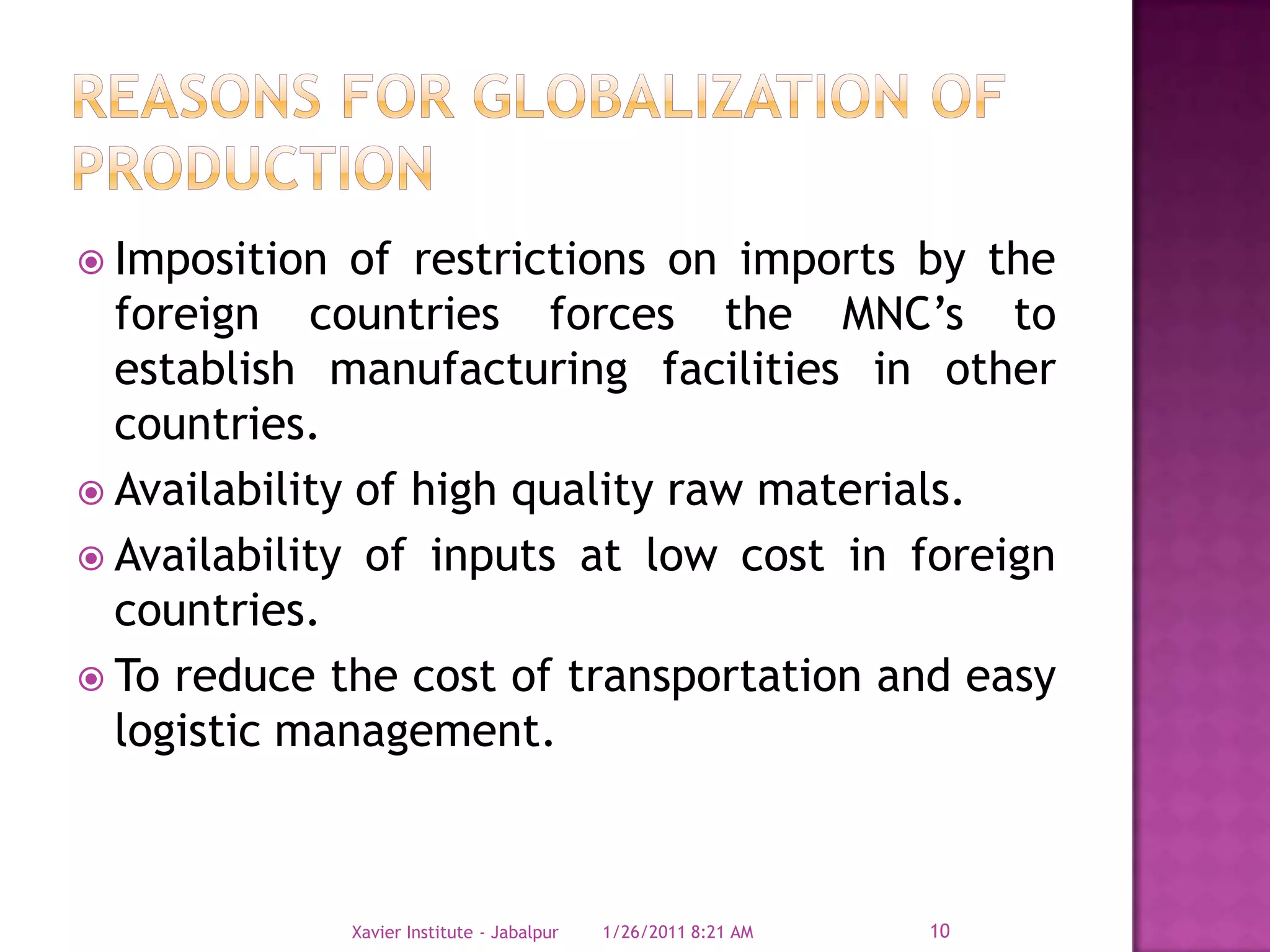 Drivers, globalization of market, production, | PPTX