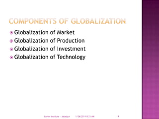 Drivers, globalization of market, production, | PPTX