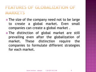 Drivers, globalization of market, production, | PPTX