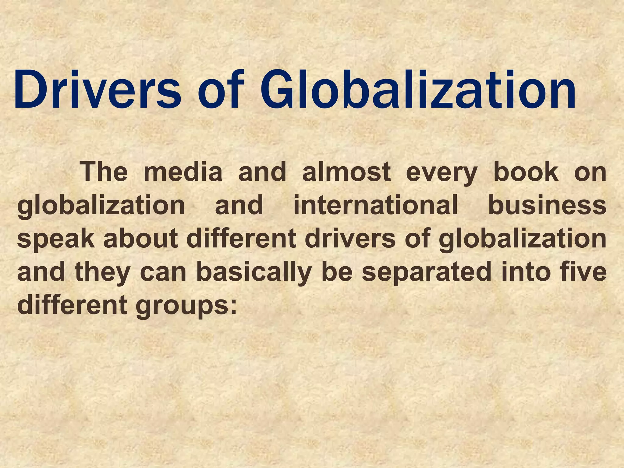 Drivers & hurdles of globalization | PPTX