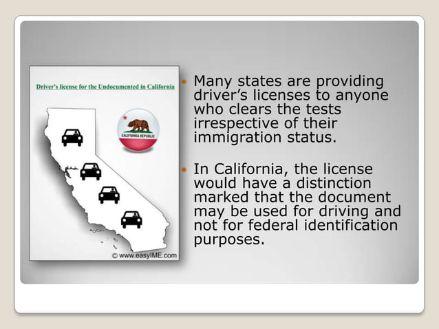 Driver’s license for the undocumented in california | PPTX