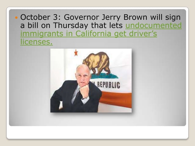 Driver’s license for the undocumented in california | PPTX