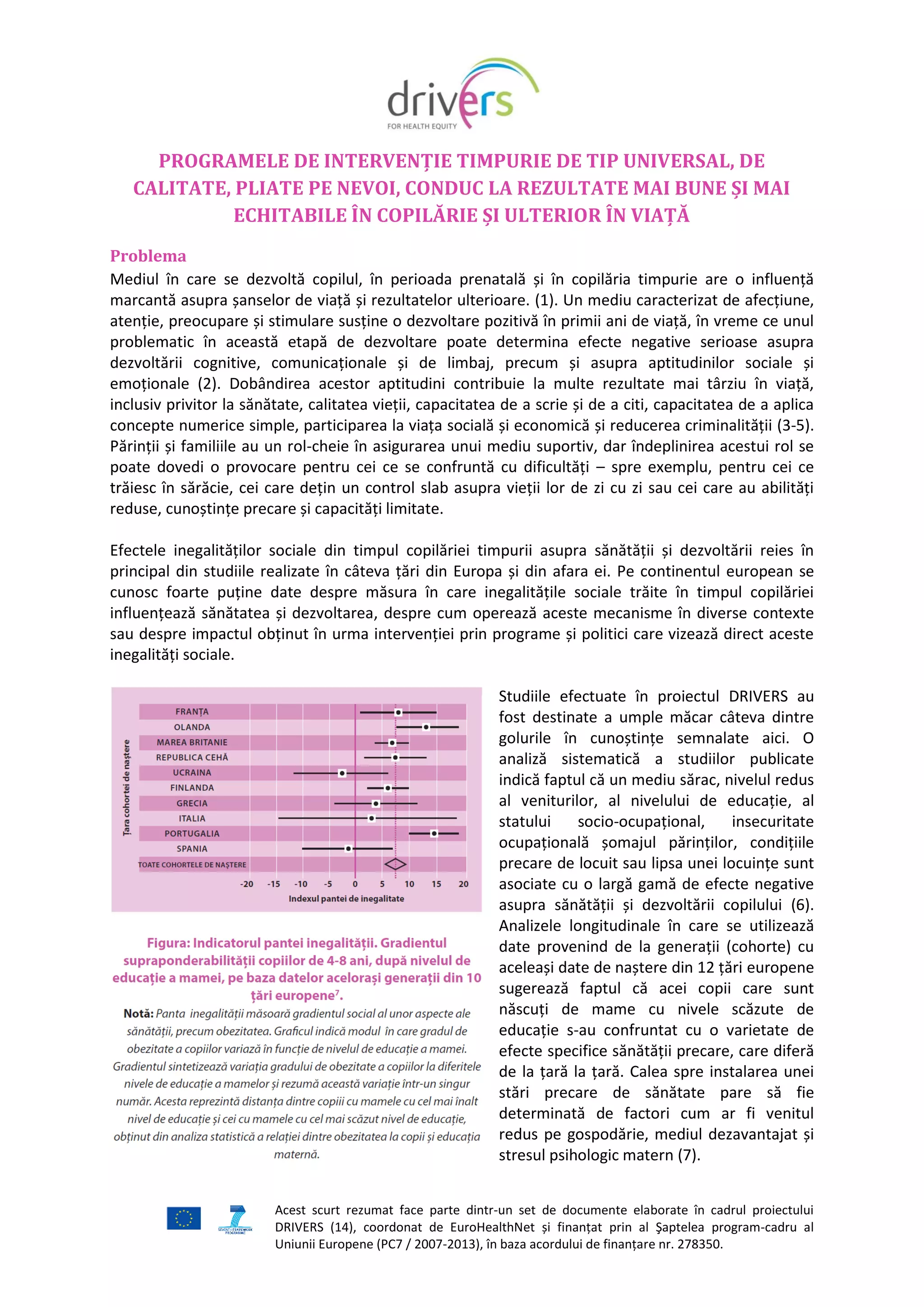 Programele de intervenţie timpurie de tip universal, de calitate ...