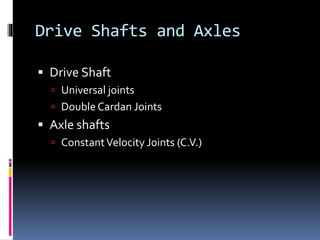 Drive shafts and transfer cases | PPTX