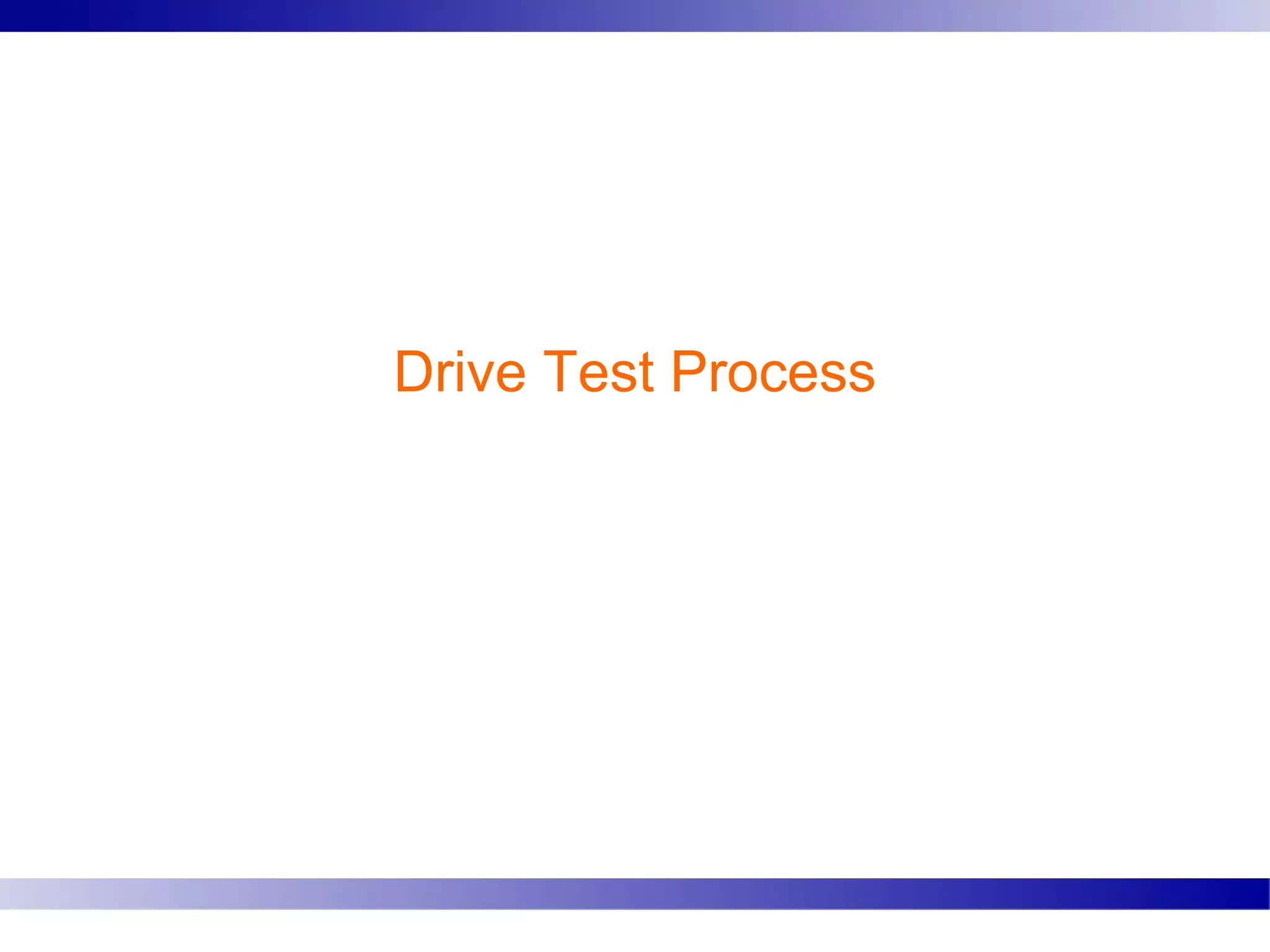 Drive test final | PPT