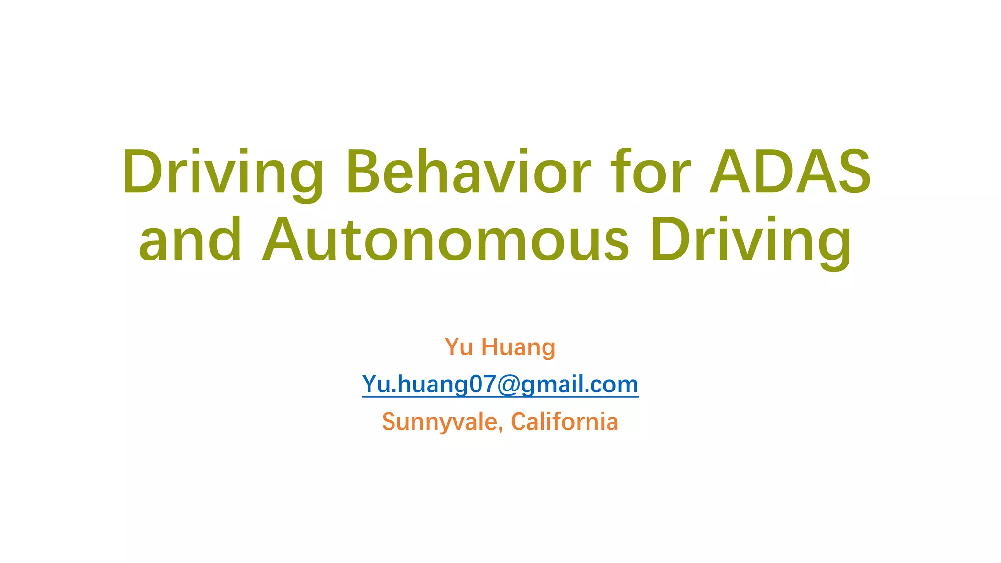 Driving behavior for ADAS and Autonomous Driving | PDF